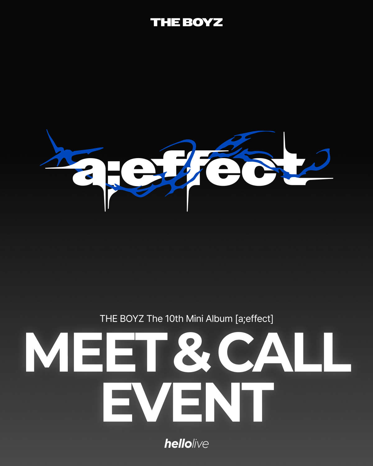 헬로라이브 | hellolive - [MEET&CALL EVENT] THE BOYZ The 10th Mini Album [a;effect]